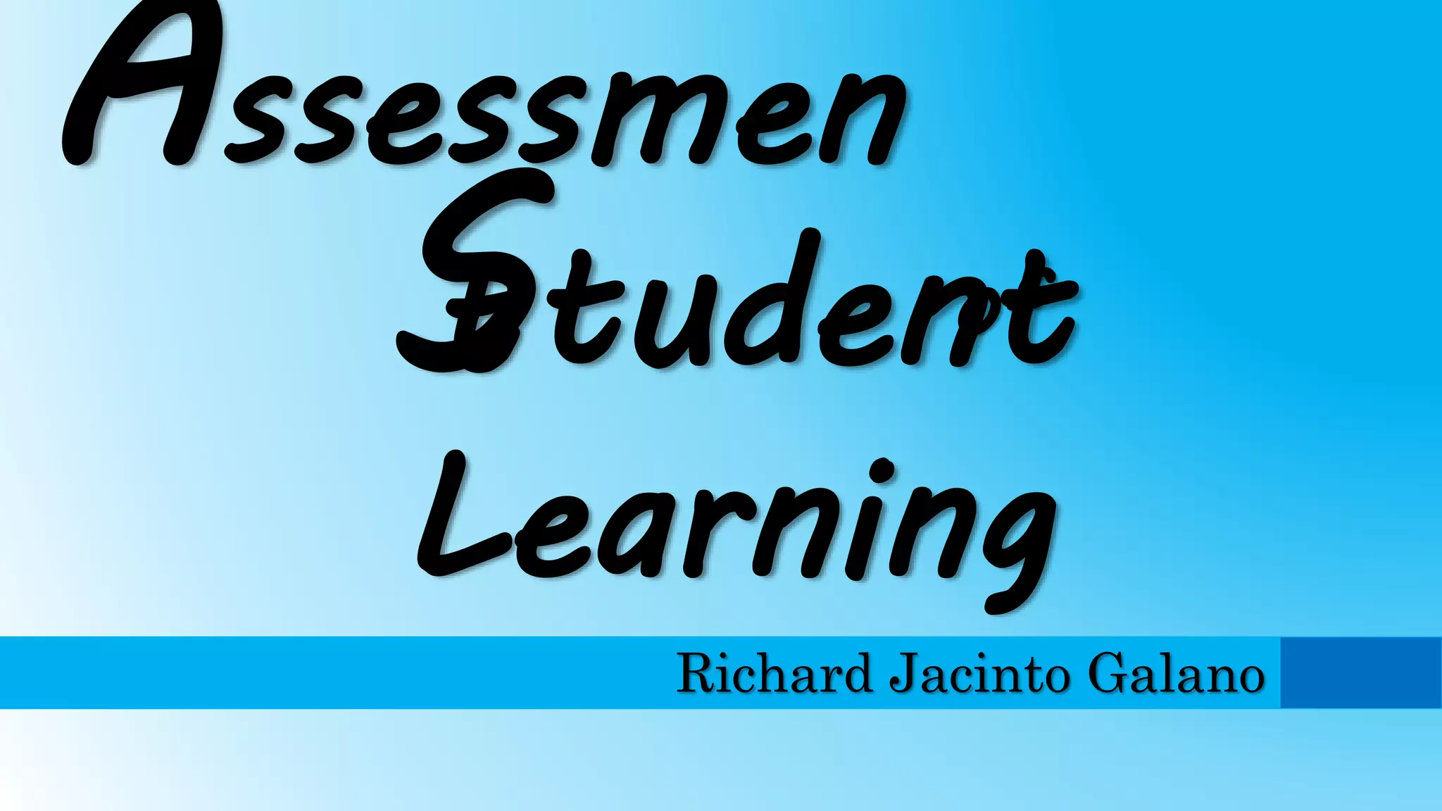 ASSESSMENT OF STUDENT LEARNING | PPTX