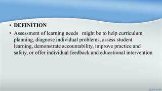Assessment of learning needs | PPTX