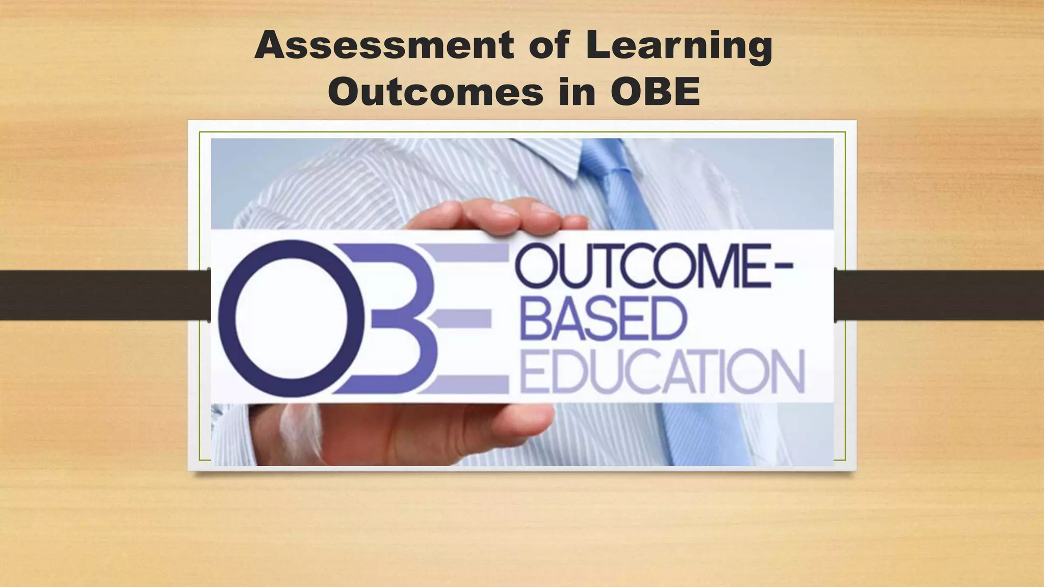 Assessment of learning outcomes in OBE | PPTX