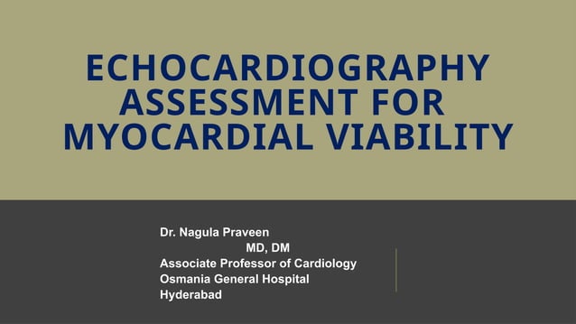 ASSESSMENT OF MYOCARDIAL VIABILITY BY ECHO.pptx