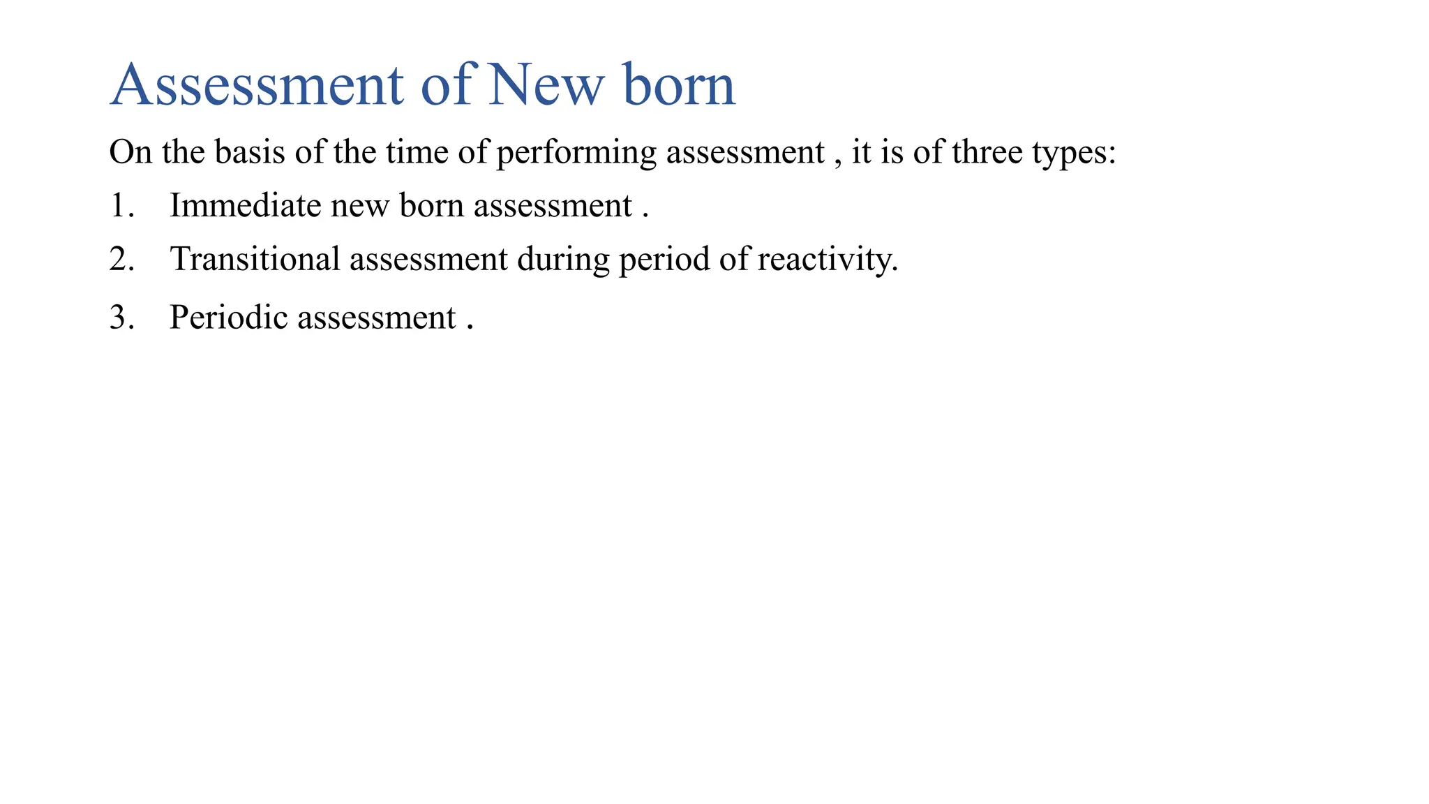 ASSESSMENT OF NEWBORN including ballard score | PPTX