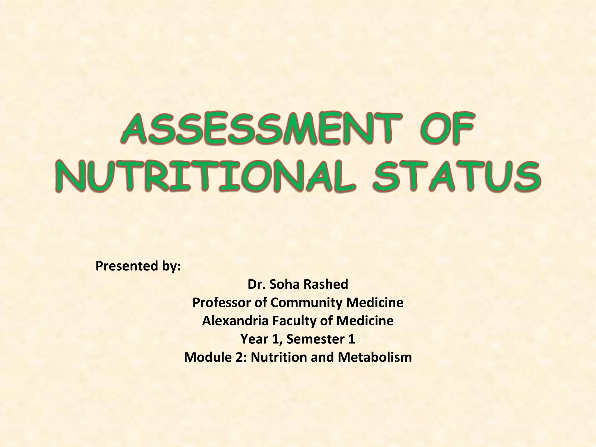 Assessment Of Nutritional Status | PPT