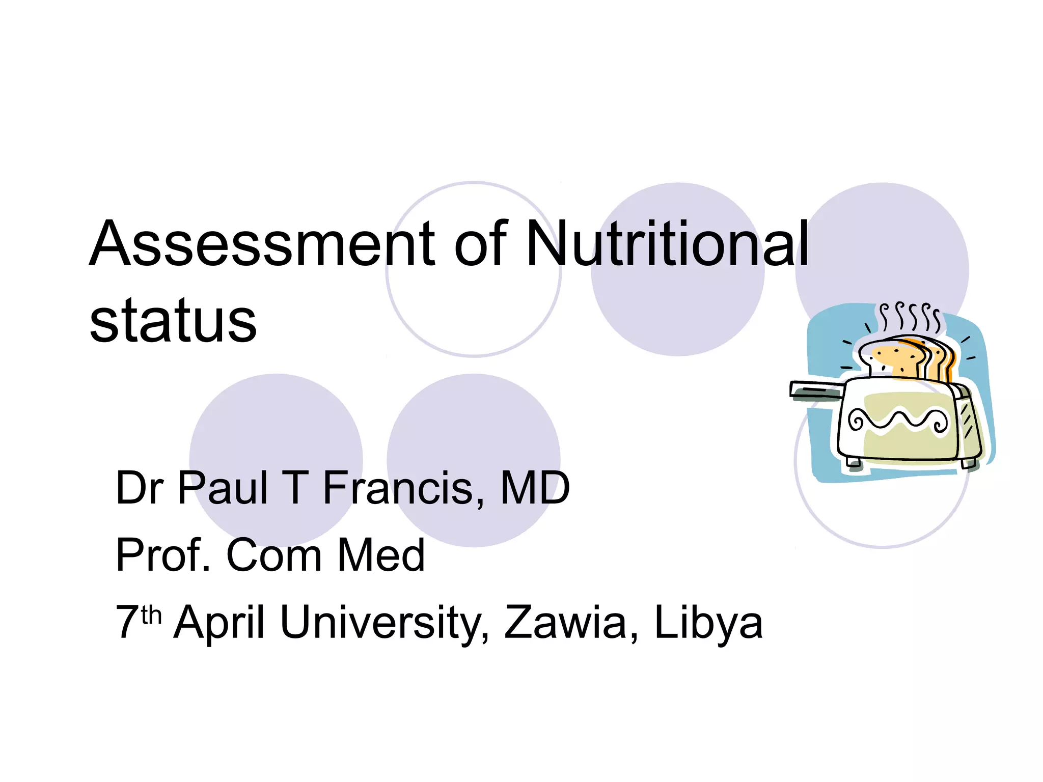 Assessmentof nutritional status | PPT
