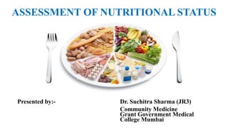 Assessment of nutritional status.pptx
