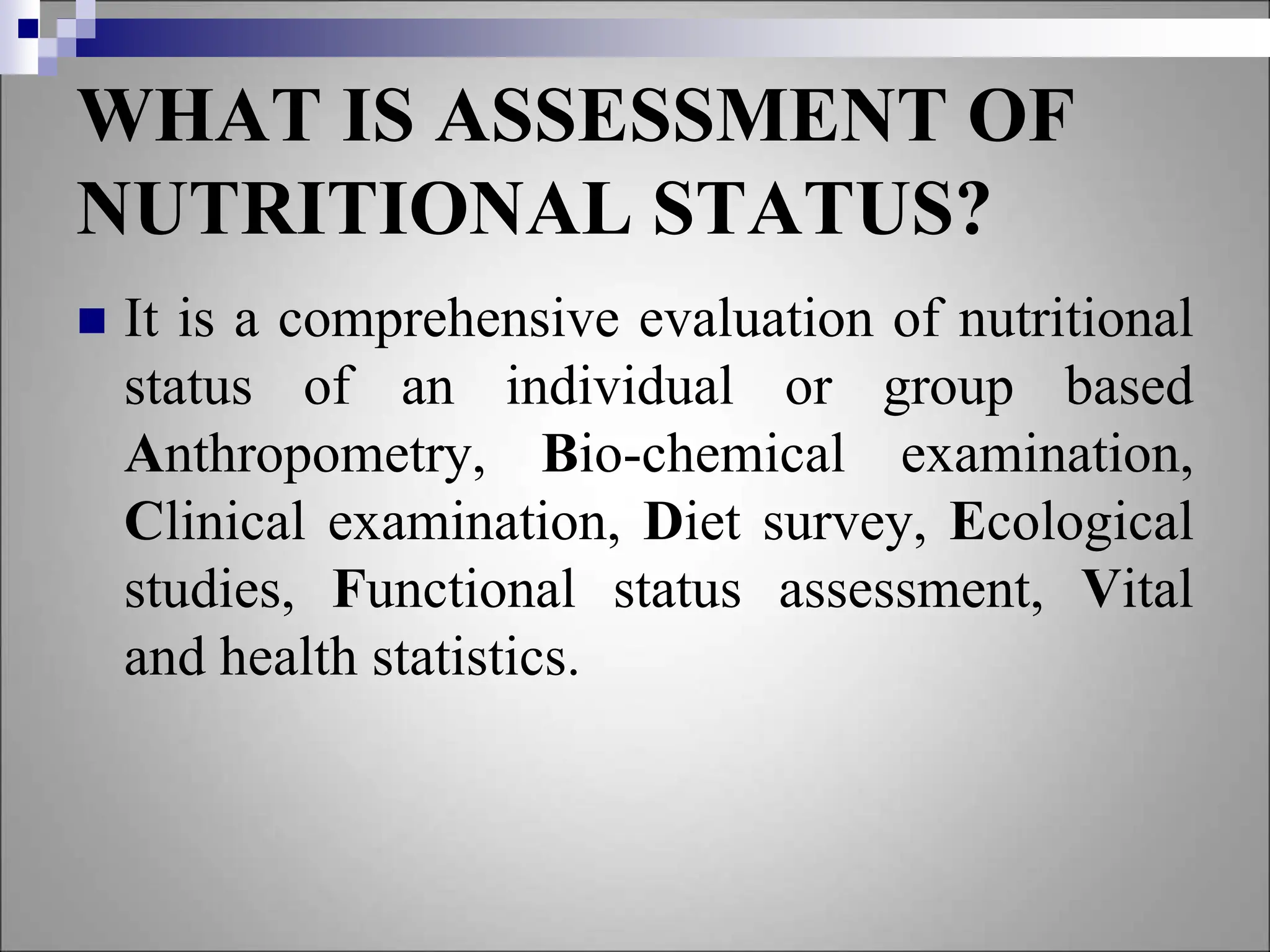 ASSESSMENT OF NUTRITIONAL STATUS - UG.ppt