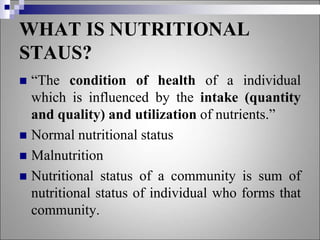 ASSESSMENT OF NUTRITIONAL STATUS - UG.ppt