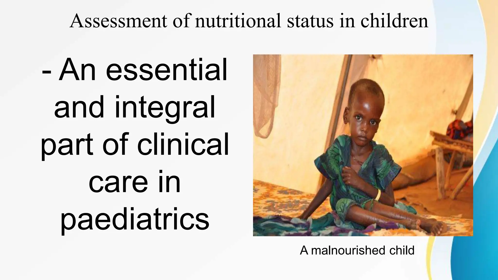 ASSESSMENT OF NUTRITIONAL STATUS IN CHILDREN.pptx