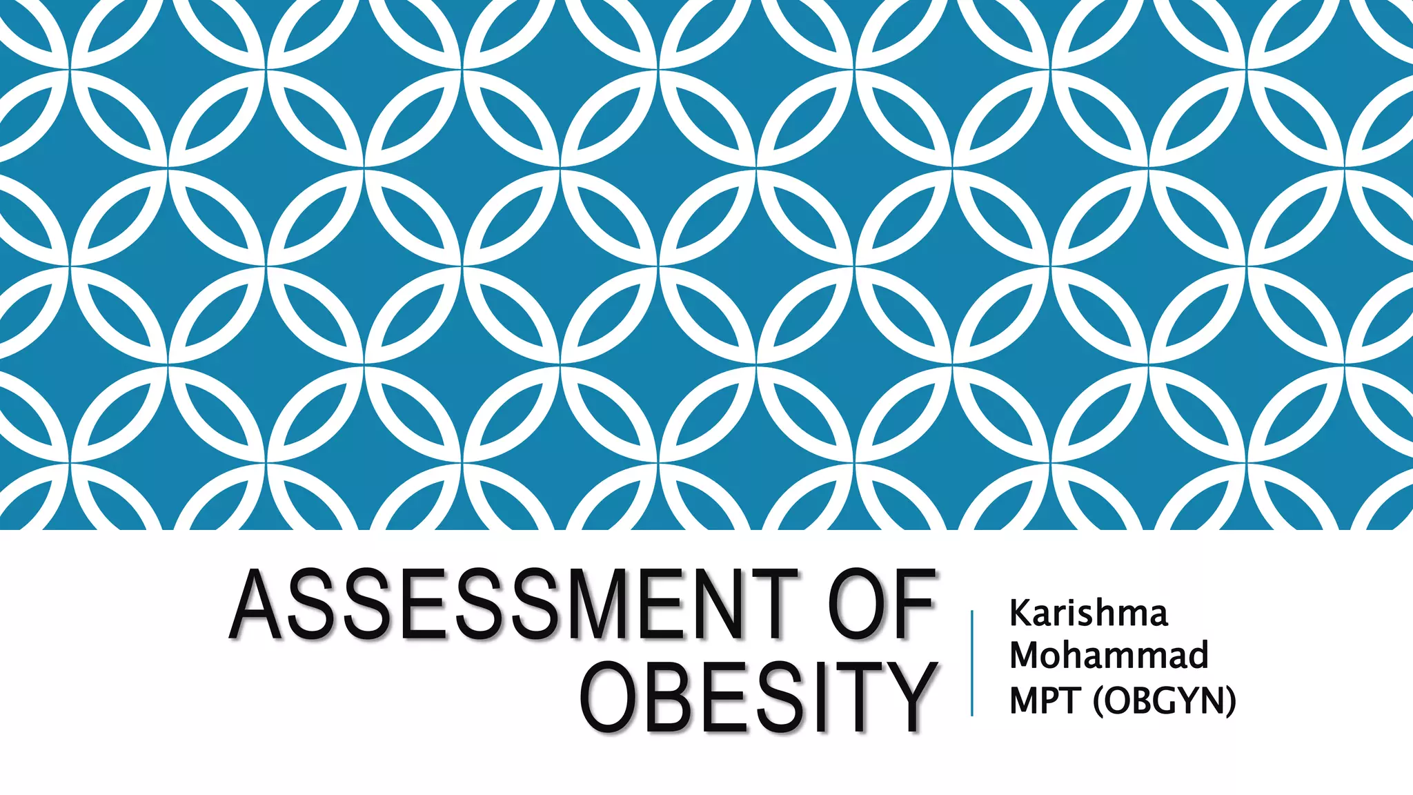 Obesity: Identification, Assessment And Management – PCETSK