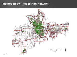 Assessment of pedestrian accessibility and prioritization of future ...