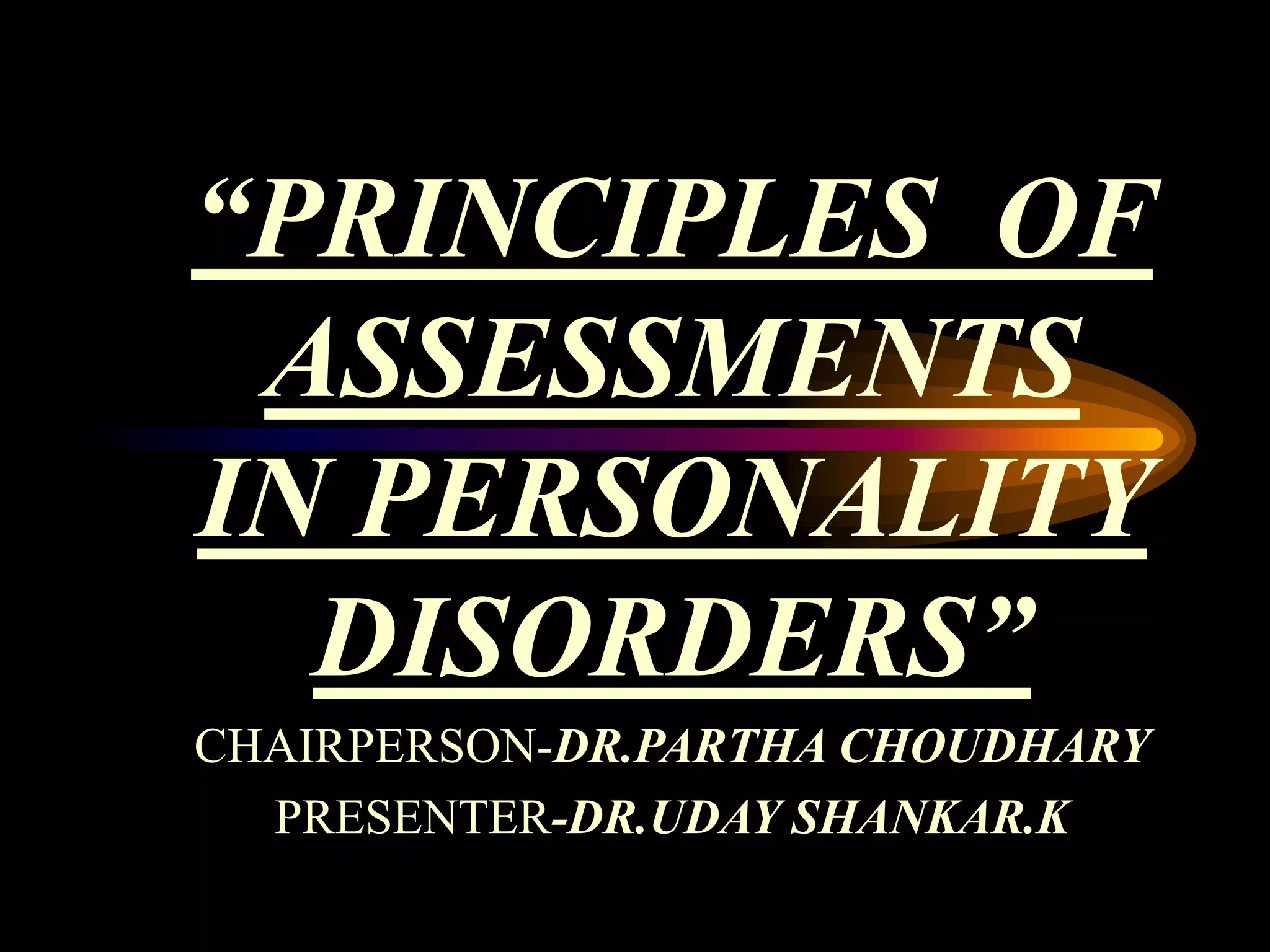 Assessment of Personality Disorders.pptx