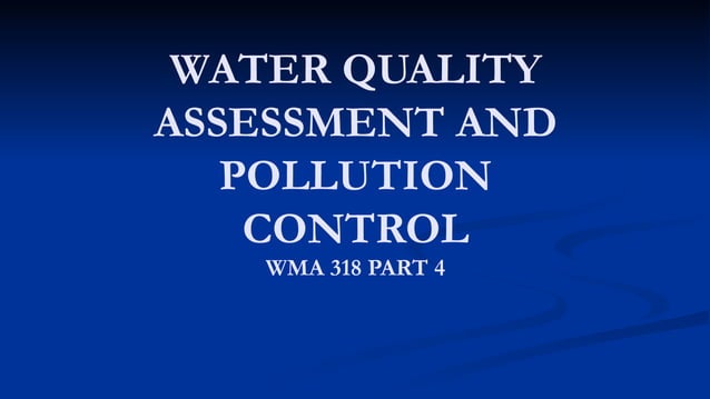 Assessment of pollution in water, 2025-03-06.pptx