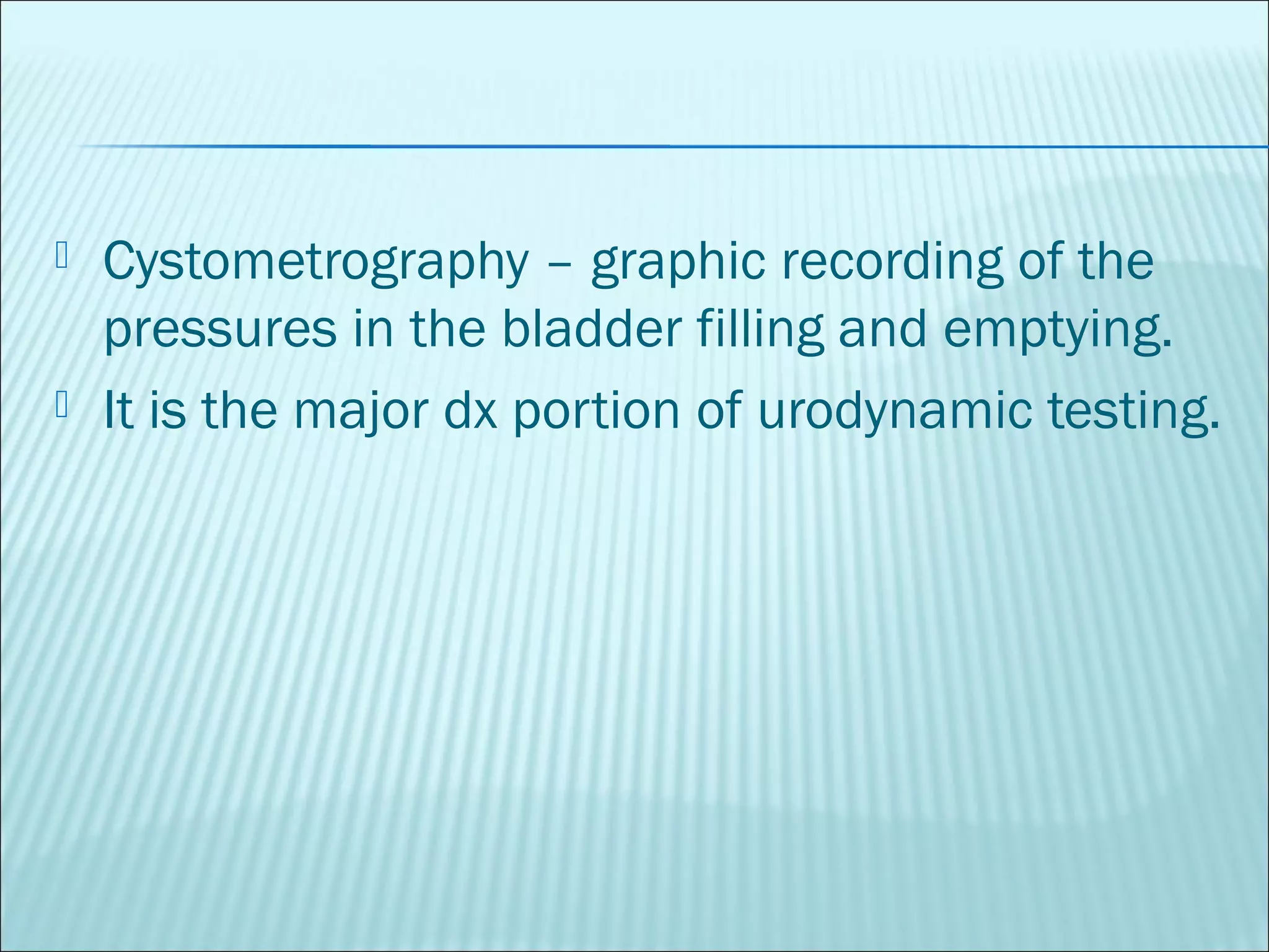 Assessment of renal and urinary tract function | PPT
