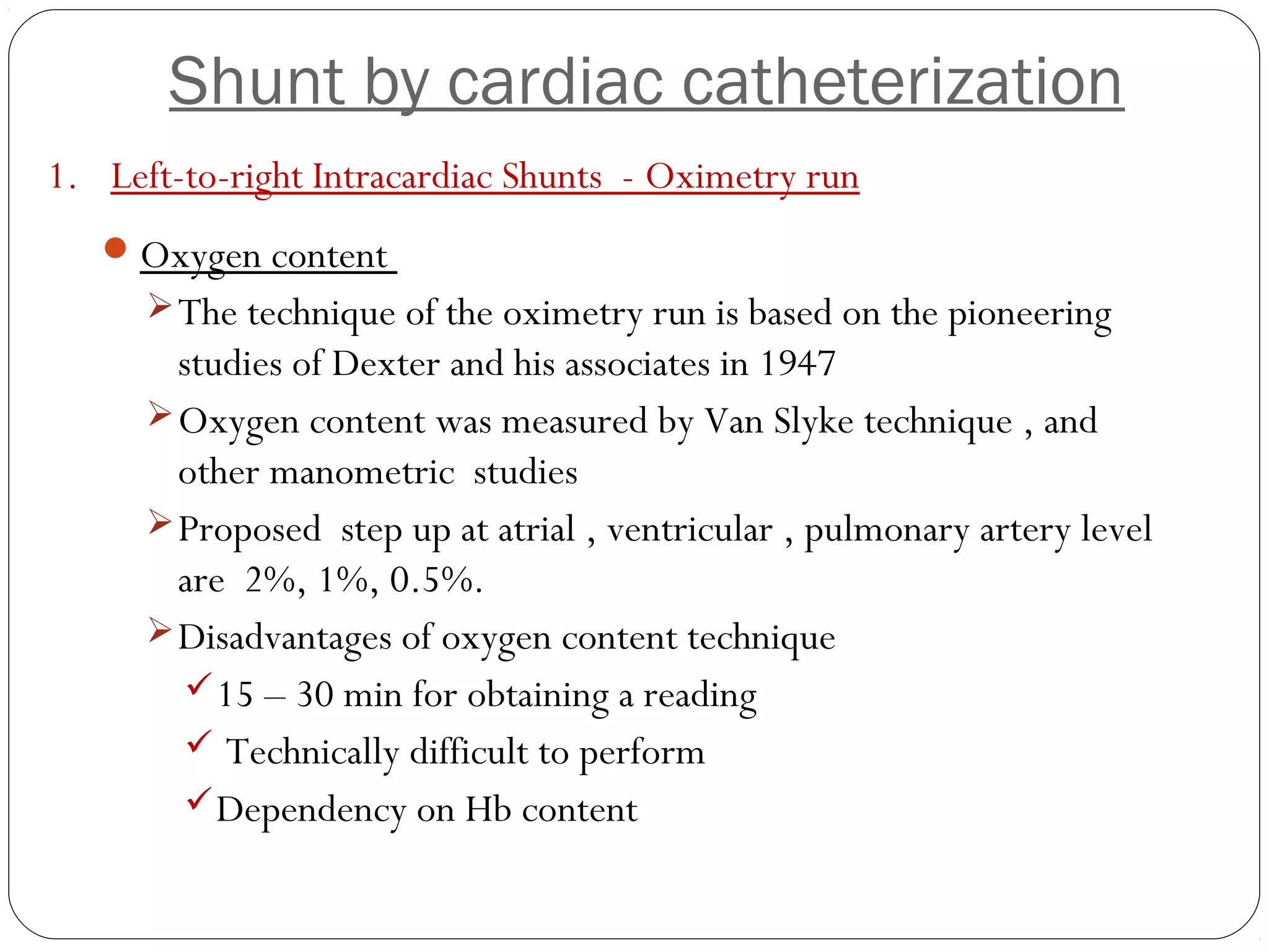 Assessment of shunt by cardiac catheterization | PPT