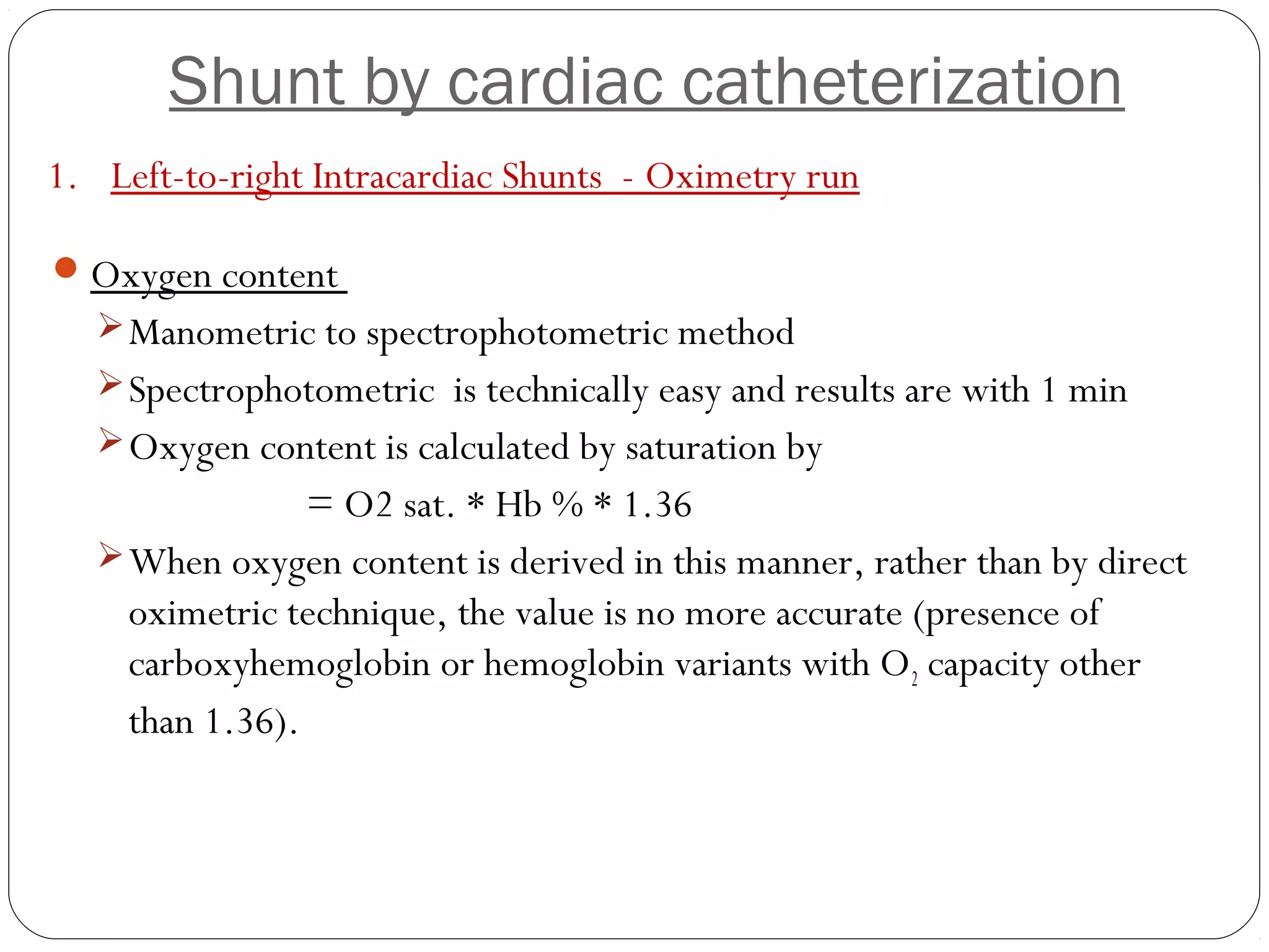 Assessment of shunt by cardiac catheterization | PPT