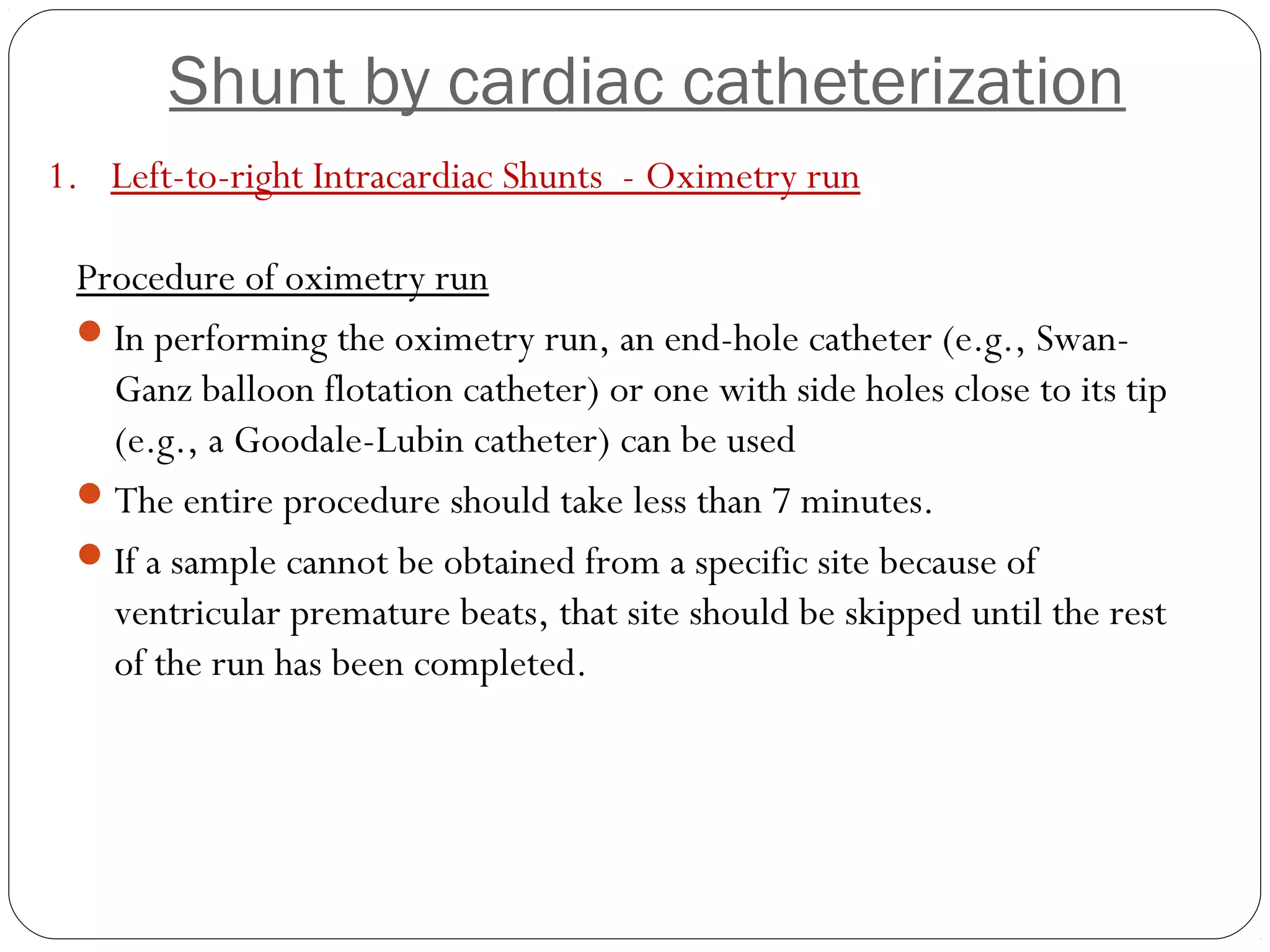 Assessment of shunt by cardiac catheterization | PPT