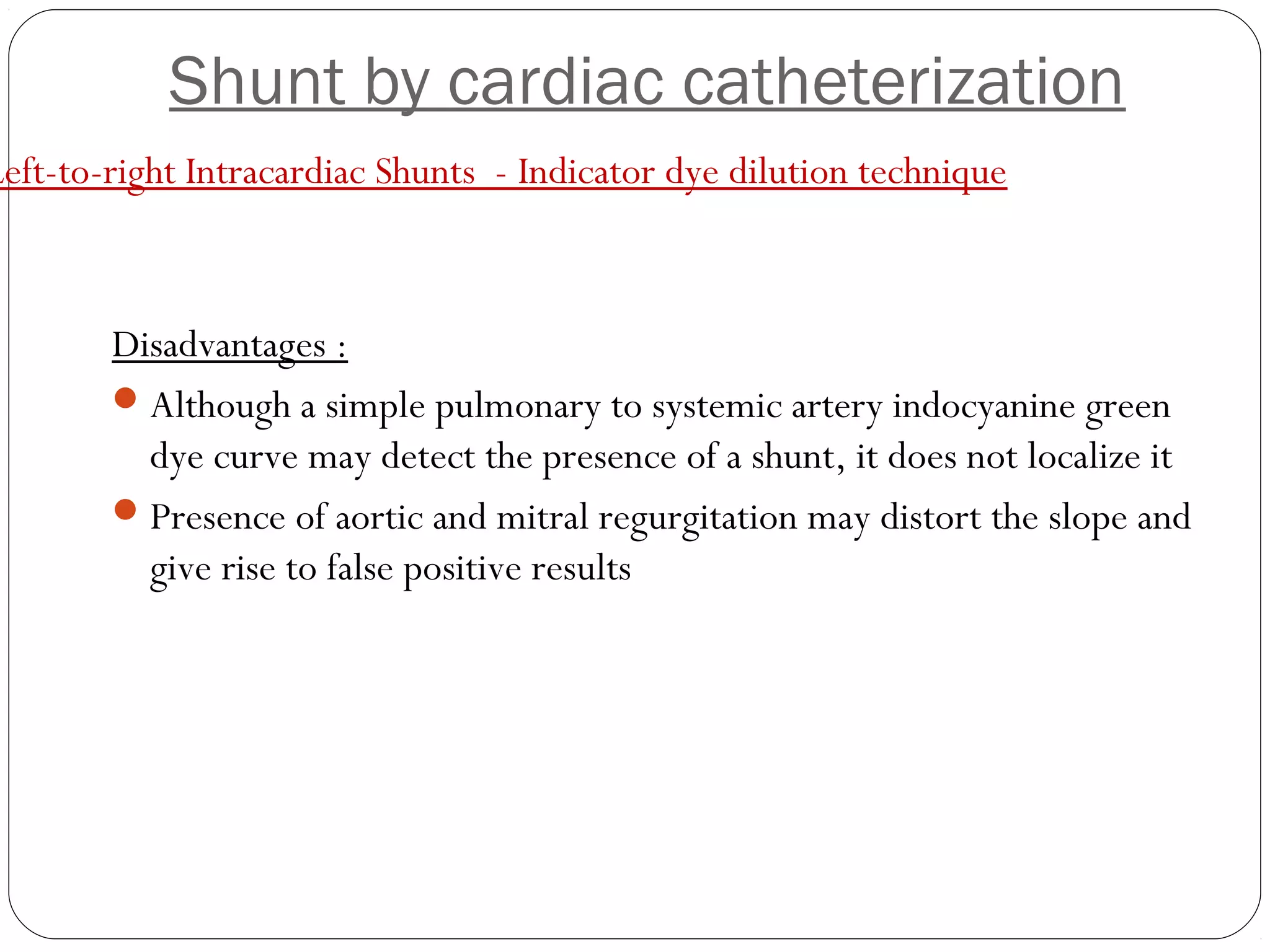 Assessment of shunt by cardiac catheterization | PPT