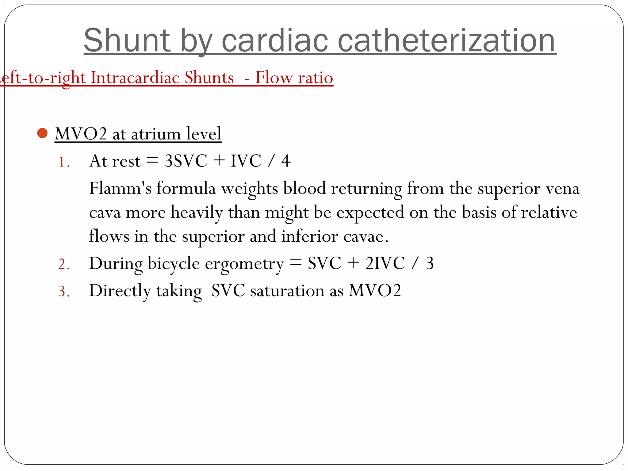 Assessment of shunt by cardiac catheterization | PPT