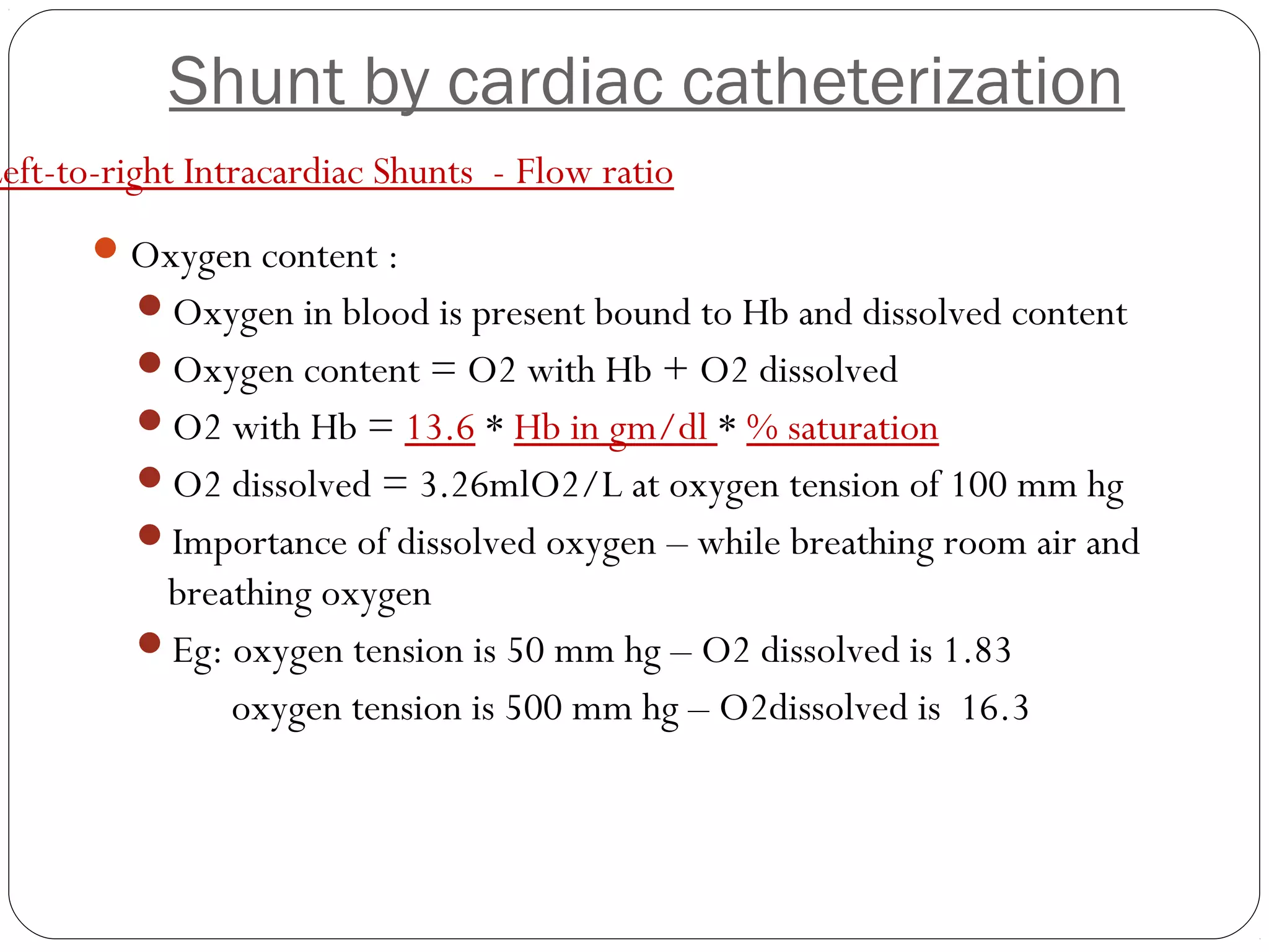 Assessment of shunt by cardiac catheterization | PPT