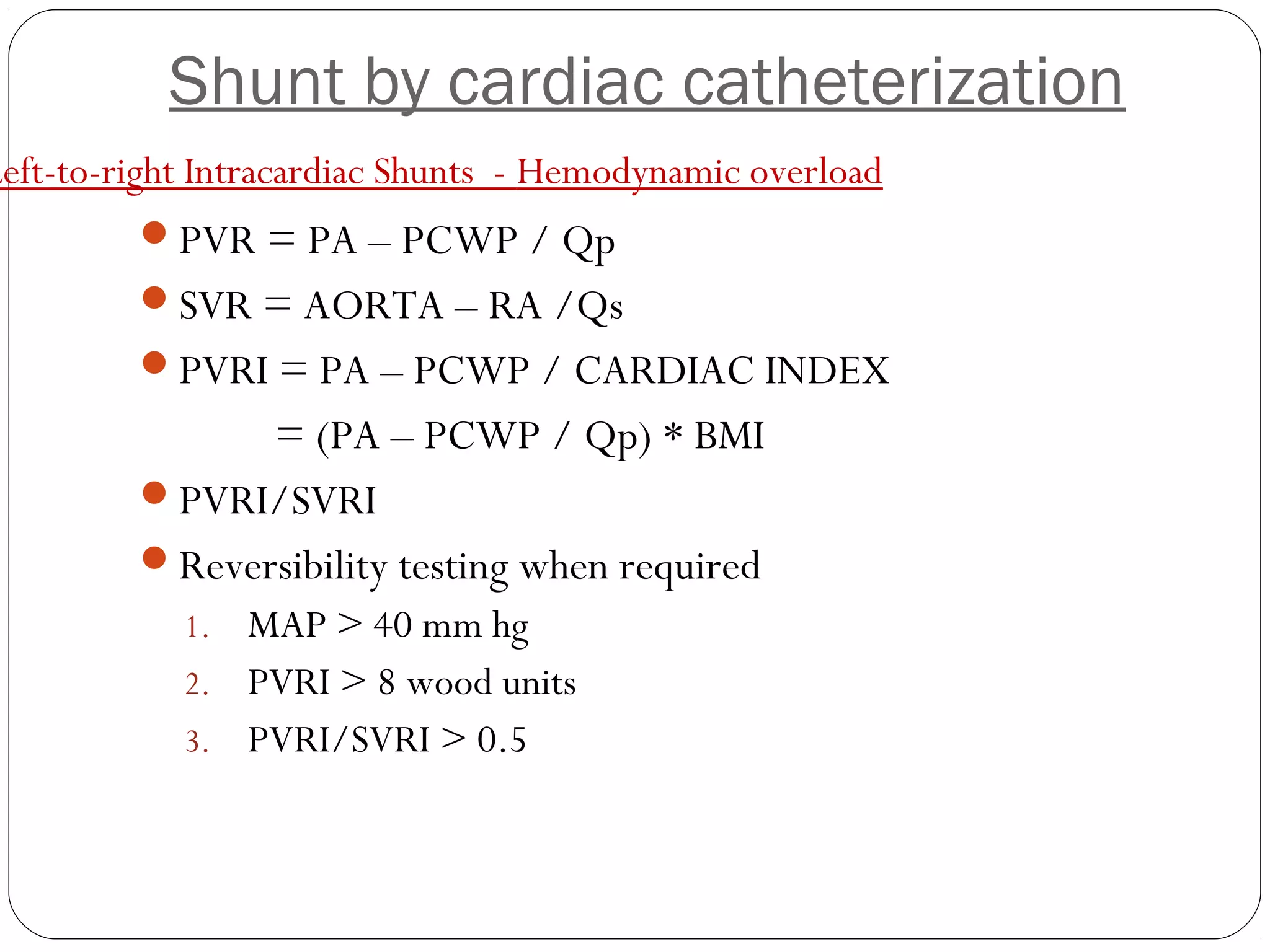 Assessment of shunt by cardiac catheterization | PPT