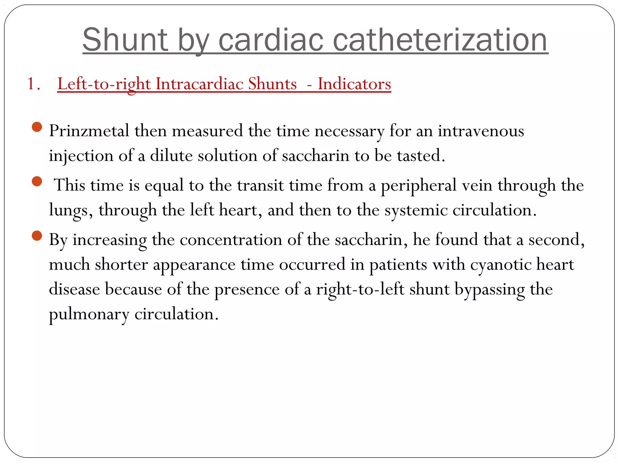 Assessment of shunt by cardiac catheterization | PPT