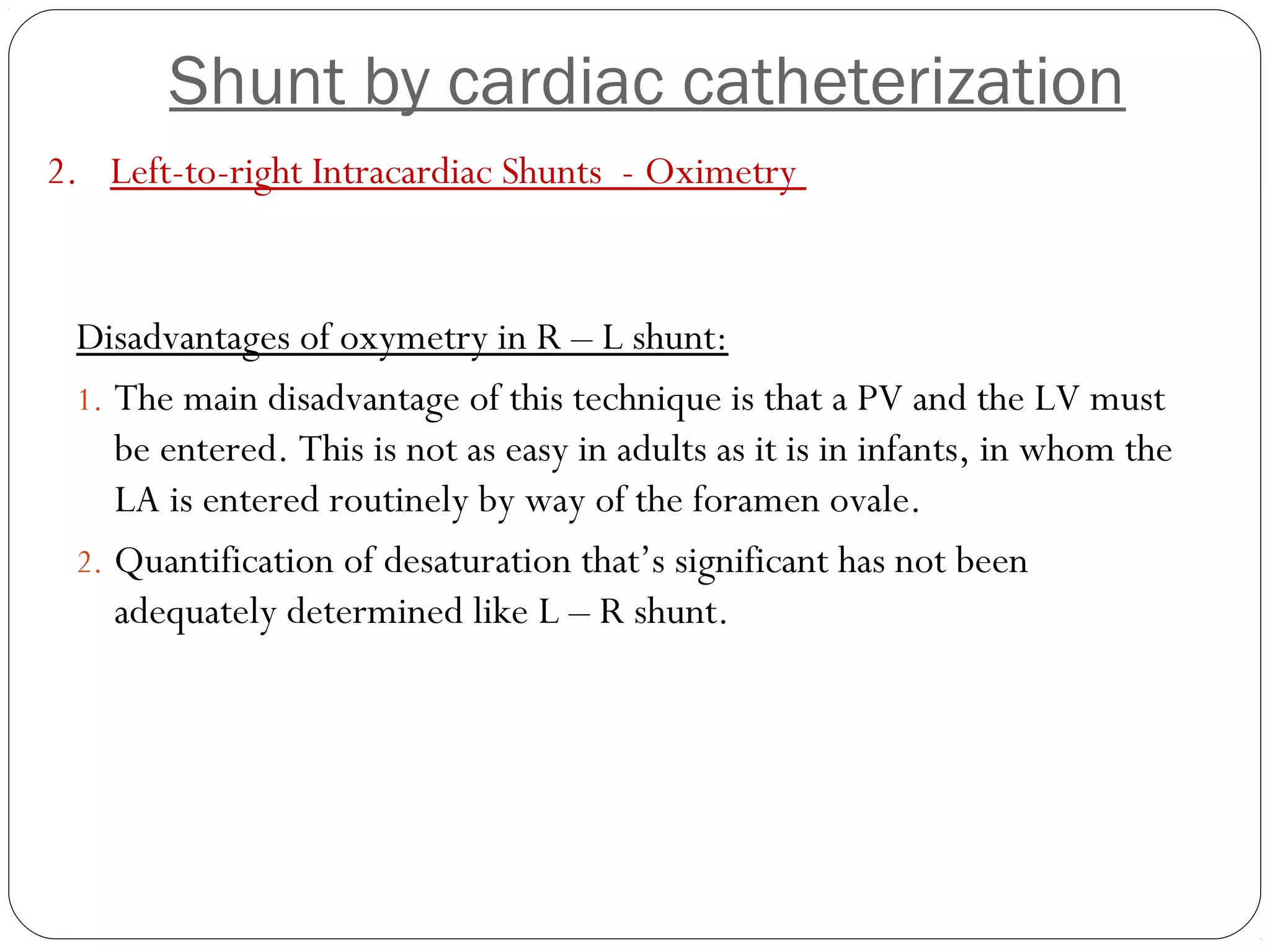 Assessment of shunt by cardiac catheterization | PPT