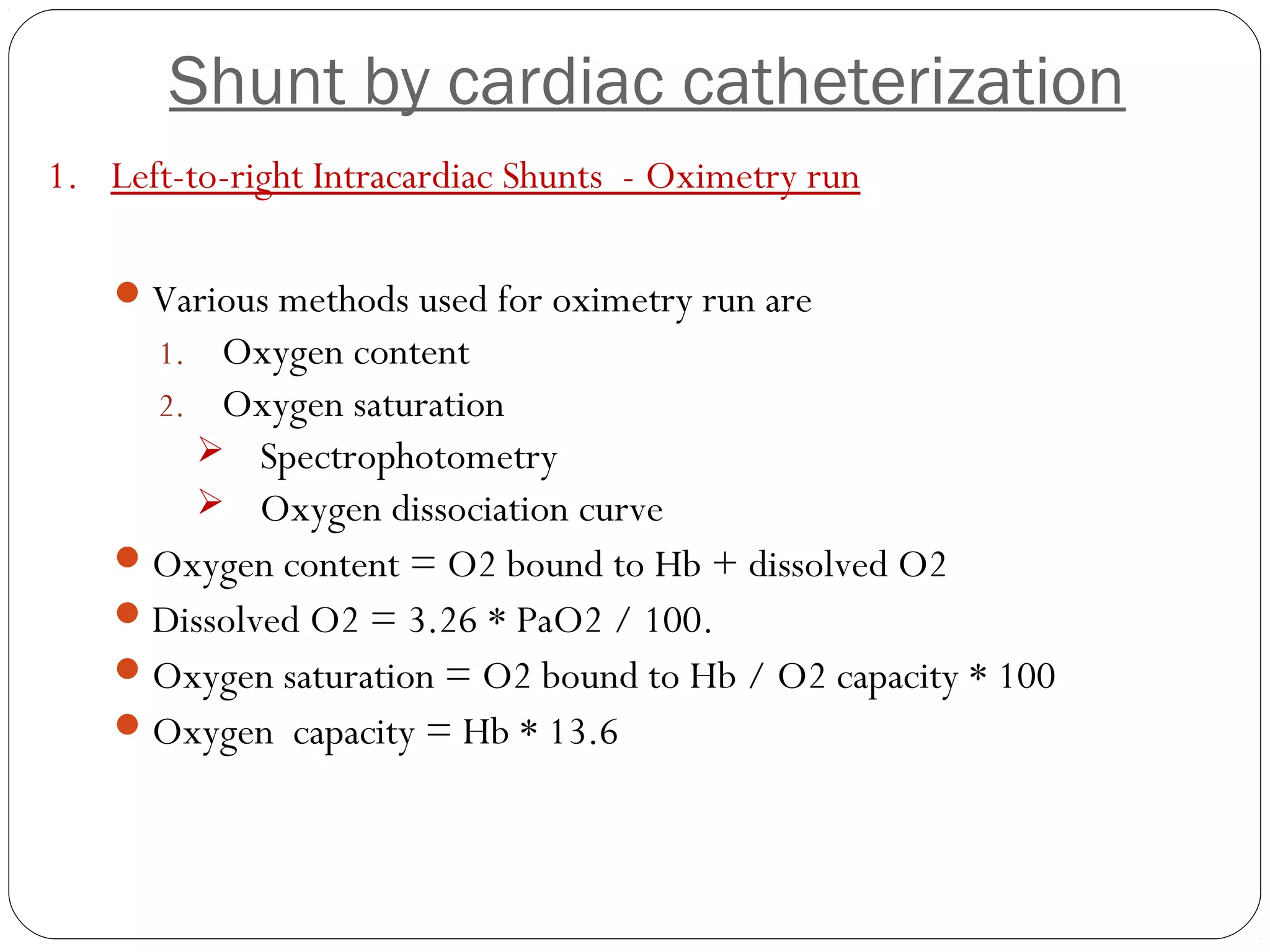 Assessment of shunt by cardiac catheterization | PPT