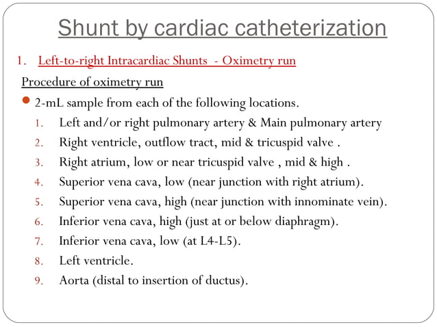 Assessment of shunt by cardiac catheterization | PPT | Heart and ...