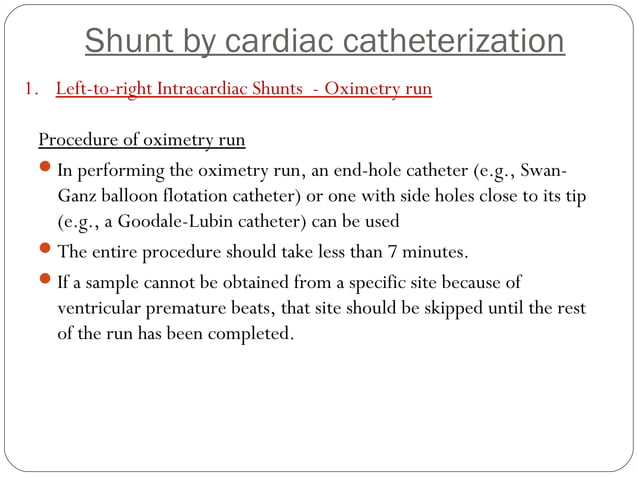 Assessment of shunt by cardiac catheterization | PPT | Heart and ...