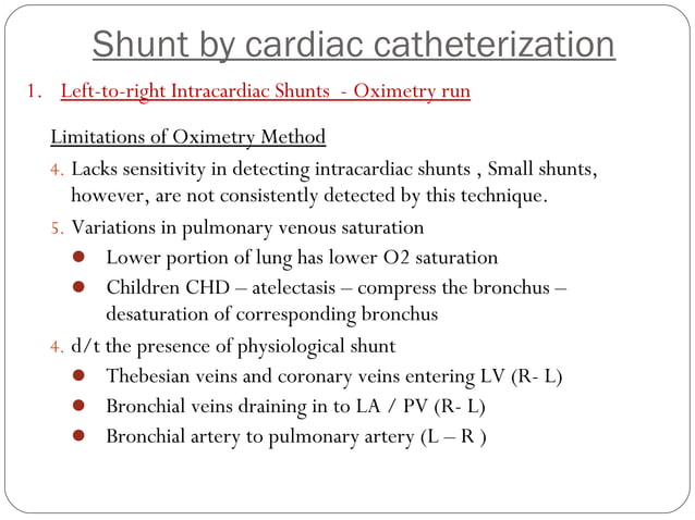 Assessment of shunt by cardiac catheterization | PPT | Heart and ...