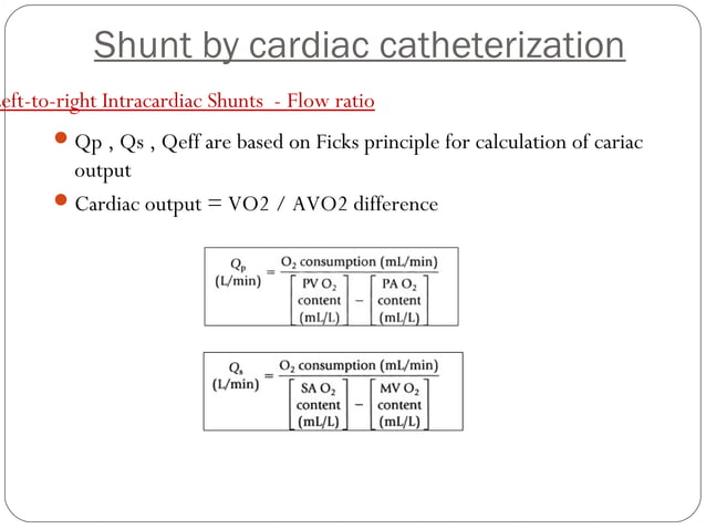 Assessment of shunt by cardiac catheterization | PPT | Heart and ...