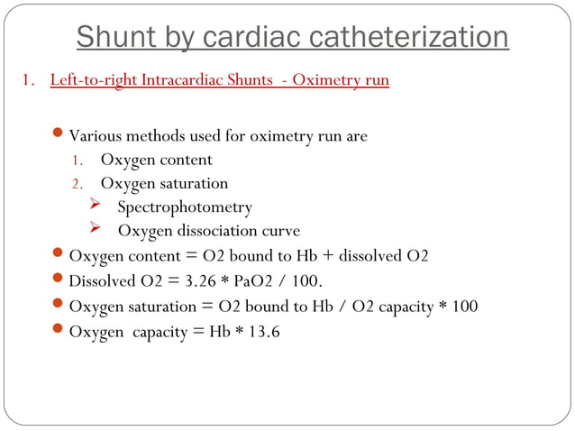 Assessment of shunt by cardiac catheterization | PPT | Heart and ...