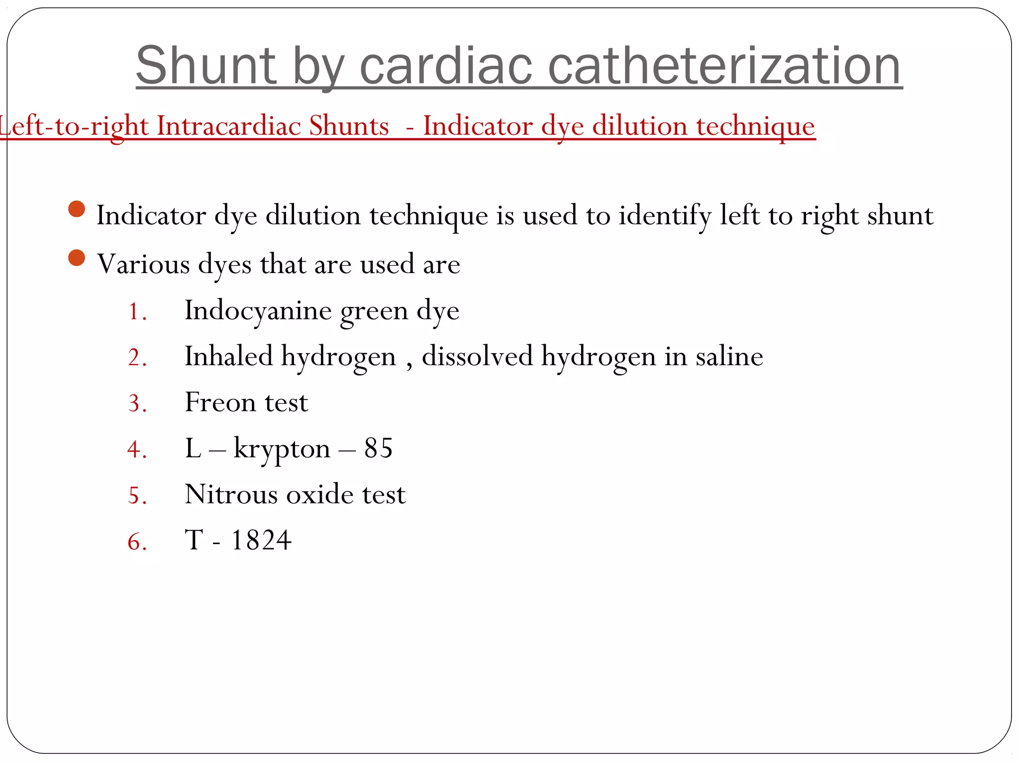 Assessment of shunt by cardiac catheterization | PPT