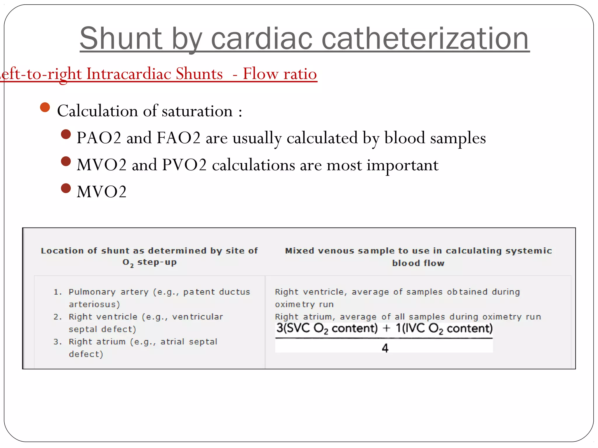 Assessment of shunt by cardiac catheterization | PPT