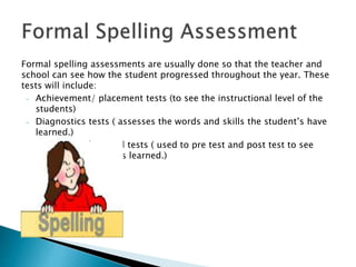 Assessment of spelling skills | PPTX