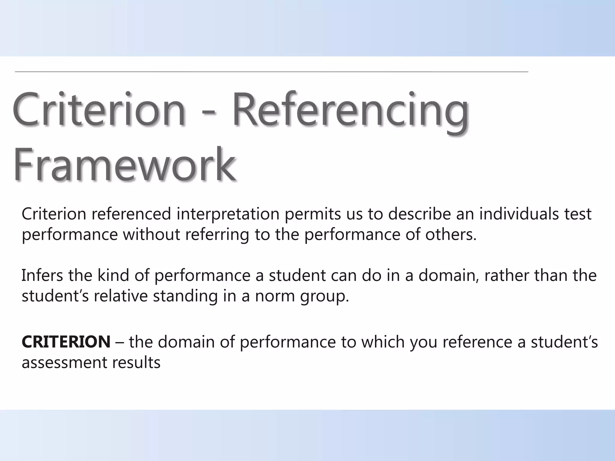 Norm-Referenced and Criterion-Referenced Interpretation | PPTX