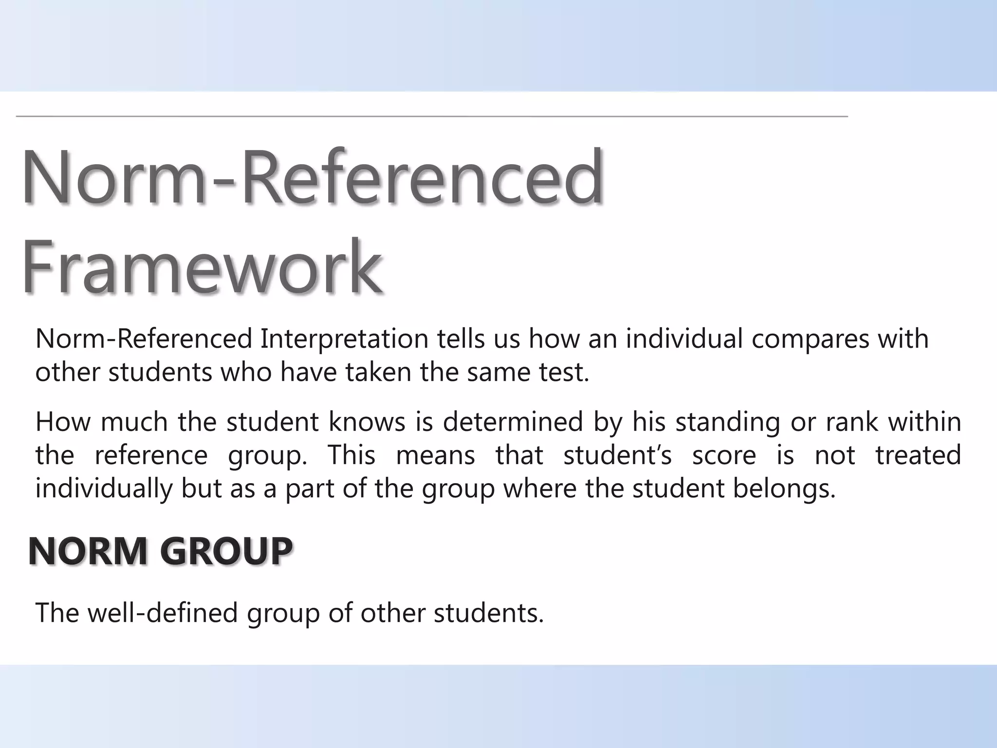 Norm-Referenced and Criterion-Referenced Interpretation | PPTX