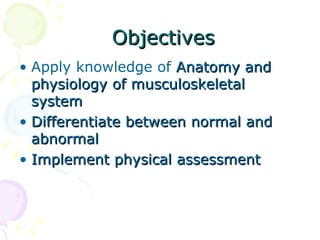 Assessment of the musclo skletal system | PPT