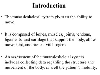 Assessment of the musculoskeletal system.pptx