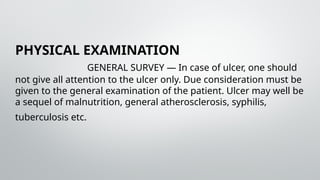 ASSESSMENT OF ULCER - in Clinical Surgery.pptx