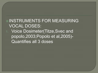 Assessment of voice in professional voice users | PPTX