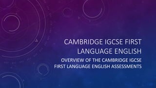 Assessment Pattern_Cambridge IGCSE First Language English.pptx