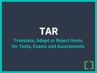 Proven Techniques for Test and Assessment Translation and Adaptation! | PDF