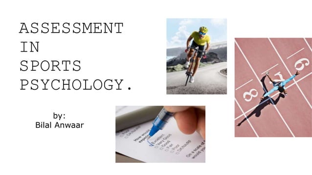 Assessment In Sports Psychology | PPTX | Diseases and Conditions ...