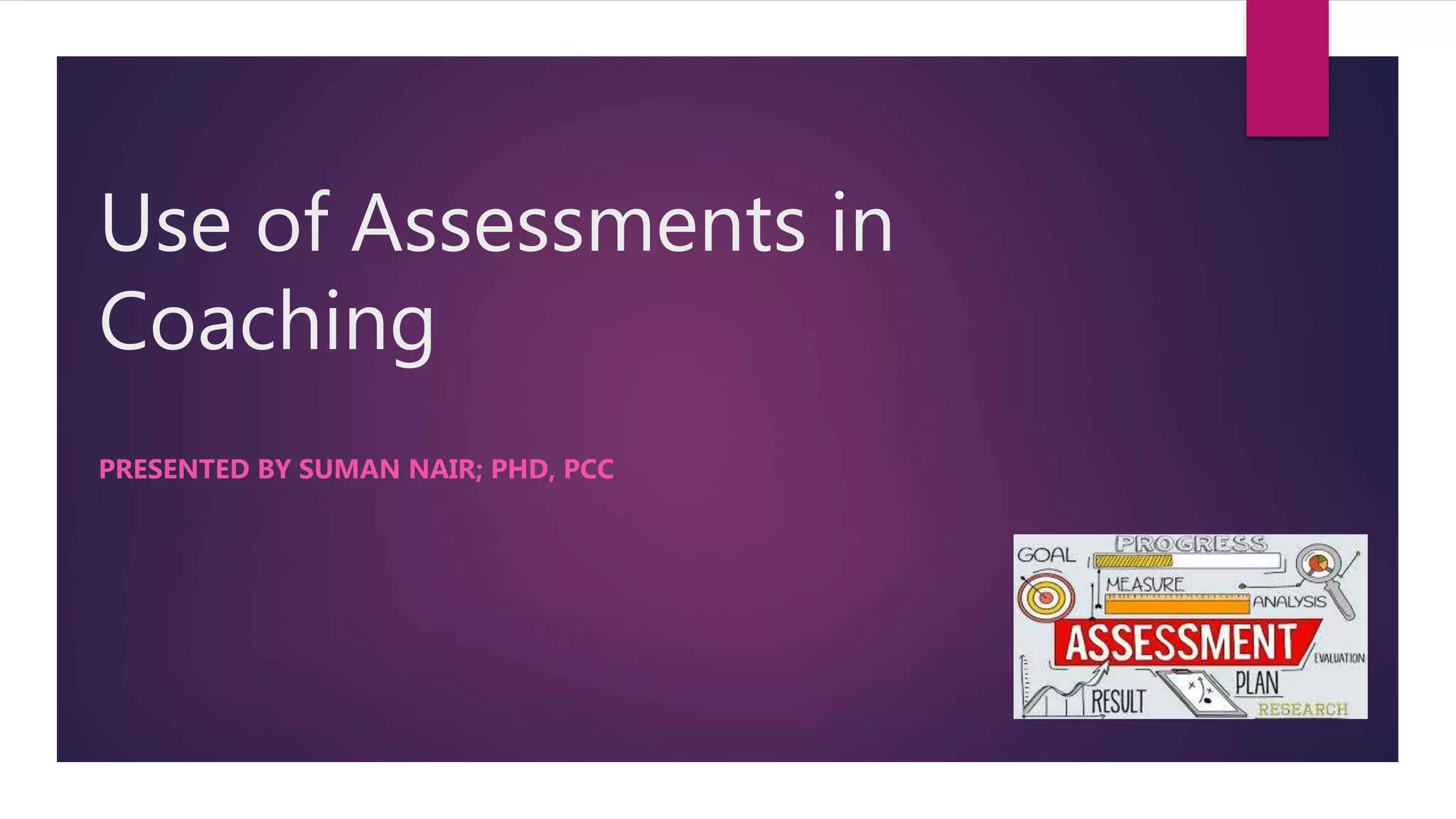 Use of Assessments in Coaching | PPTX