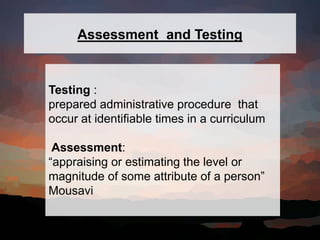 Assessments, concepts and issues | PPTX