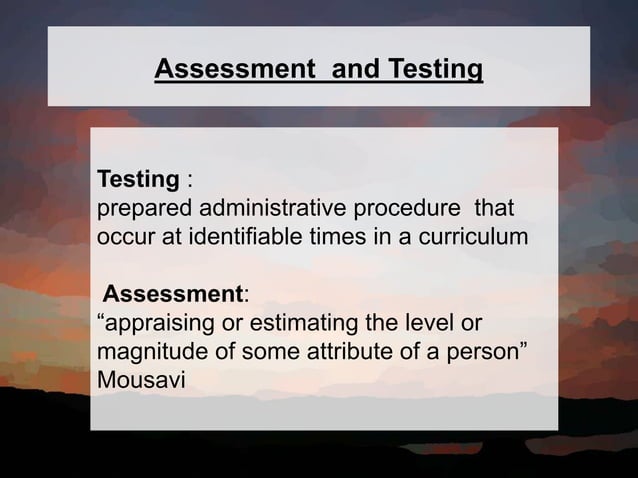 Assessments, concepts and issues | PPT