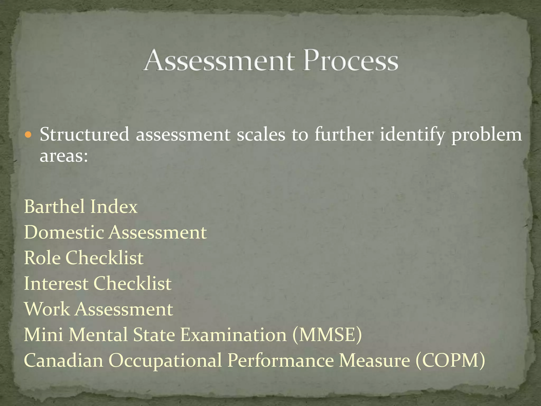 Assessments in occupational therapy mental health 1 | PPTX