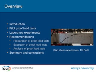 Assessment of slab bridges through proof loading in the Netherlands ...