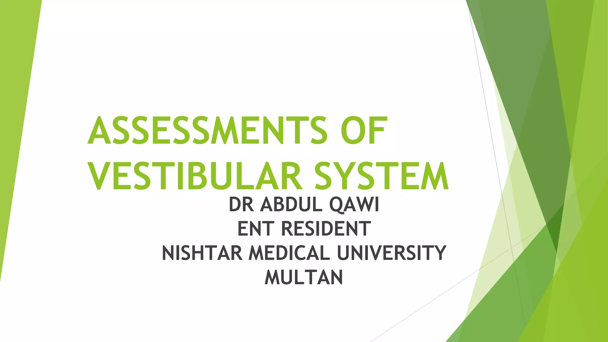 Assessments of vestibular system 150630051939-lva1-app6891-converted | PPTX