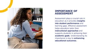 Enhancing Educational Outcomes: Assessment framework for learning | PPTX